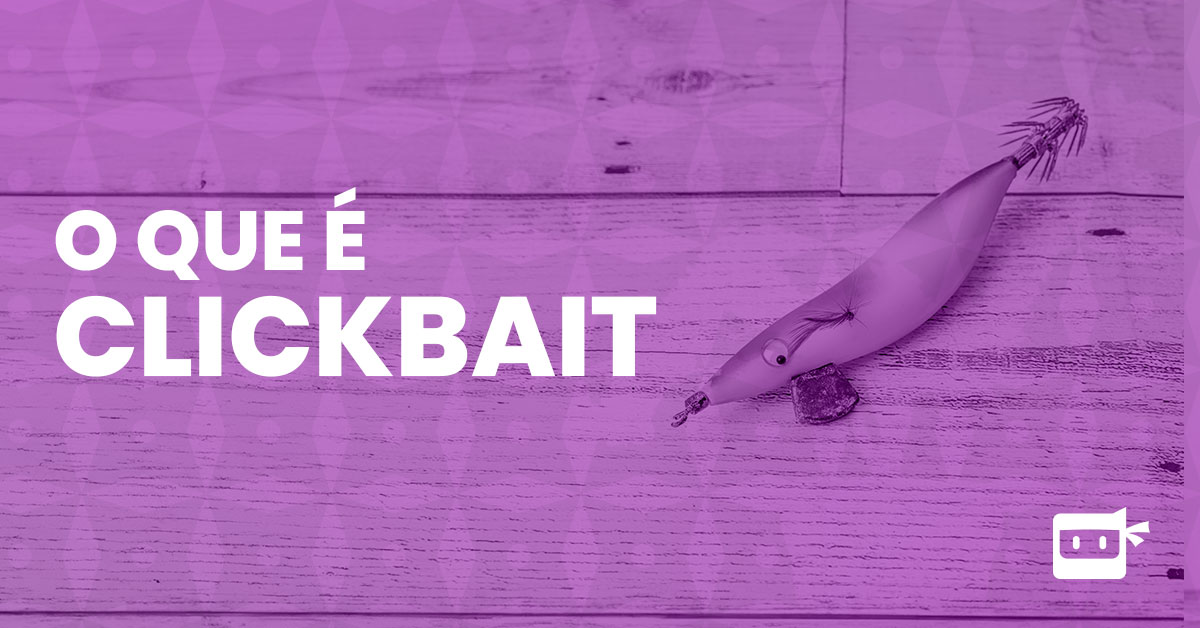 O que é clickbait: a estratégia que você deve evitar! - MétricaHub