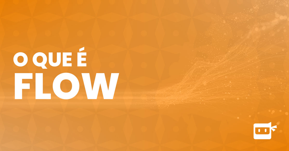 O que é flow: 7 dicas para aplicar no dia a dia - MétricaHub