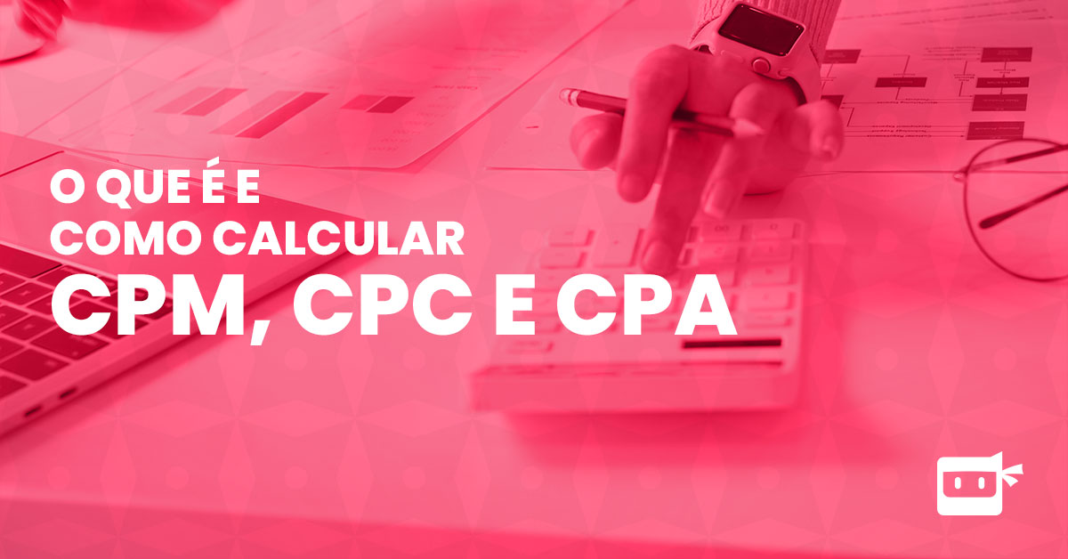 O que é cpm, cpc e cpa e como calcular - MétricaHub O que é cpm, cpc e cpa e como calcular - MétricaHub