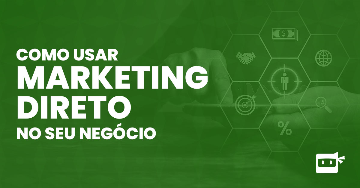 Marketing direto: como usar essa estratégia em seu negócio - MétricaHub