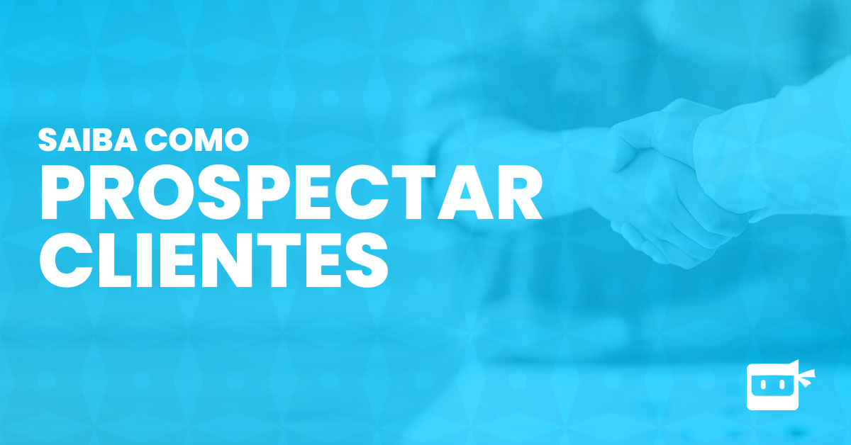 Prospectar clientes: saiba como fazer para fechar mais vendas - MétricaHub